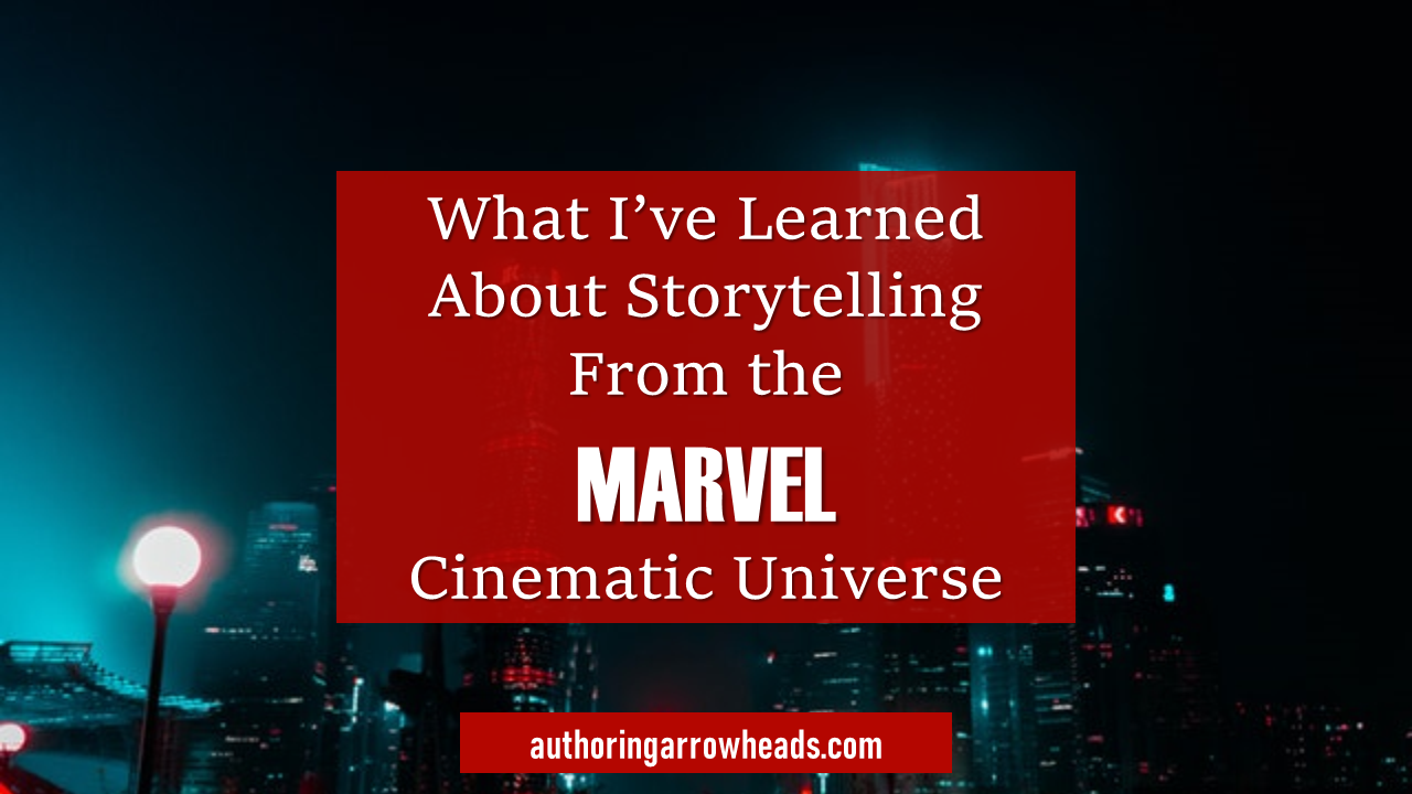What I’ve Learned About Storytelling from the Marvel Cinematic Universe ...